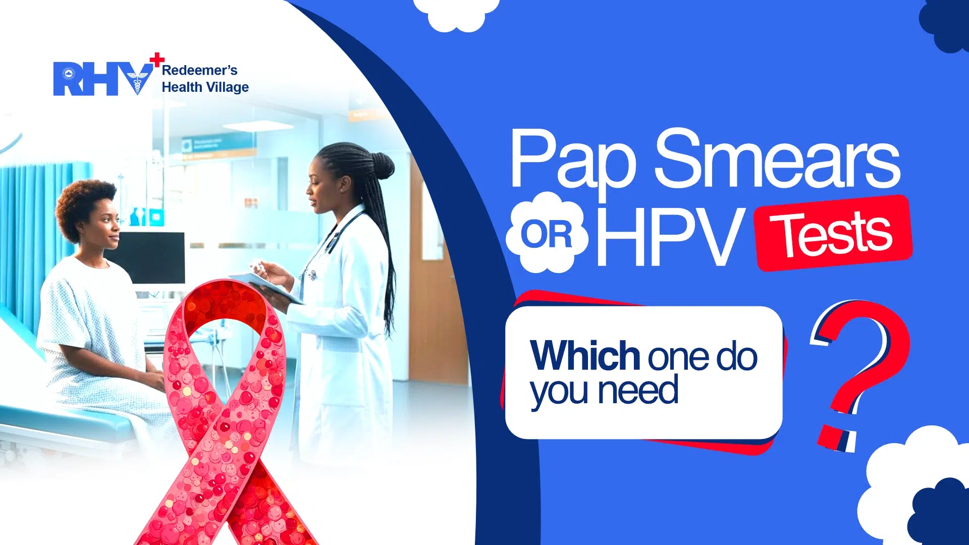 Pap Smears or HPV Tests: Which One Do You Need? - RHV